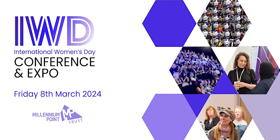 International Women's Day Conference & Exhibition - Millennium Point